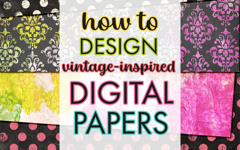 how to design vintage-inspired digital papers - Pink Lemonade Company